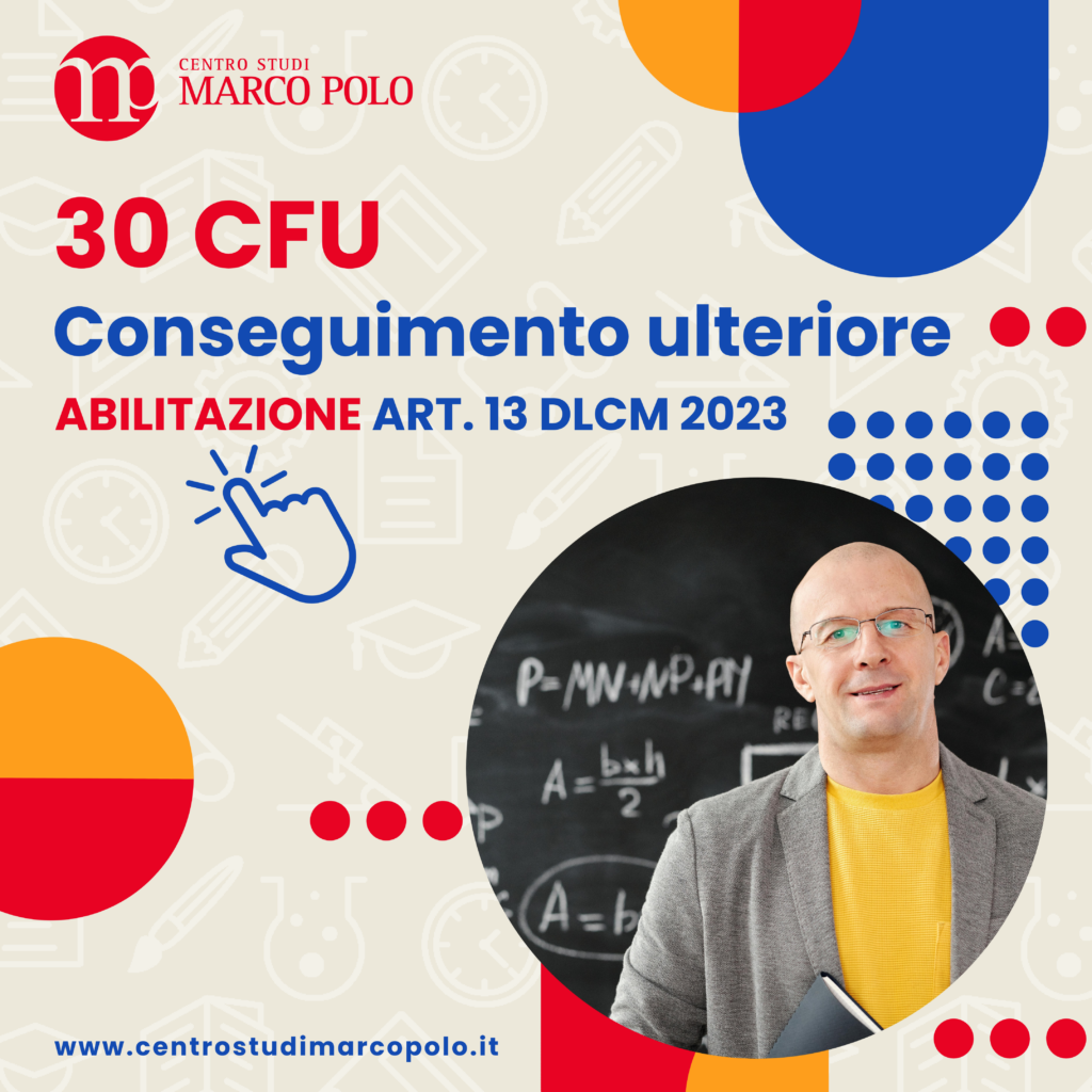 30 CFU – DOCENTI ABILITATI E SPECIALIZZATI – III CICLO - Centro Studi Marco Polo